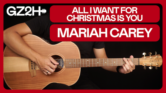 Mariah Carey Guitar Chords All I Want For Christmas Is You (Mariah